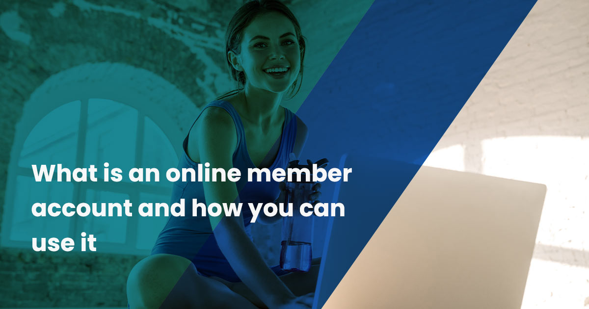 What is an online member account and how you can use it